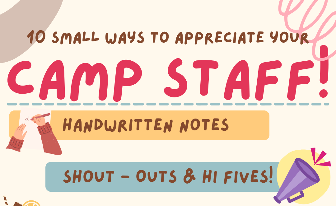 10 Small ways to recognize and appreciate your camp staff – Alberta ...